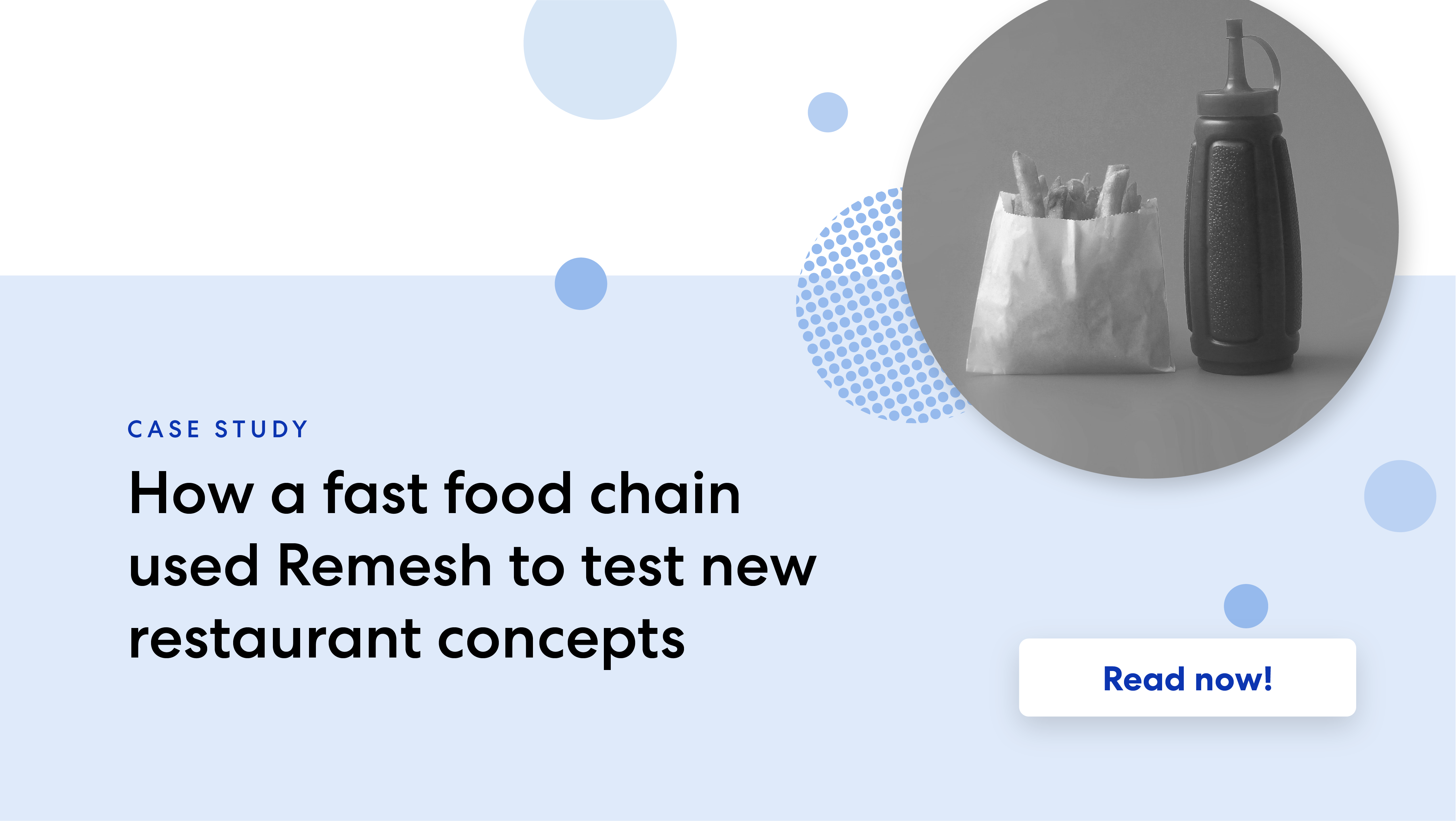Remesh | Fast food chain case study
